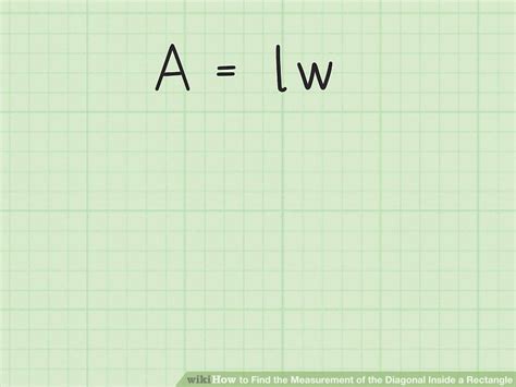 3 Ways To Find The Measurement Of The Diagonal Inside A Rectangle
