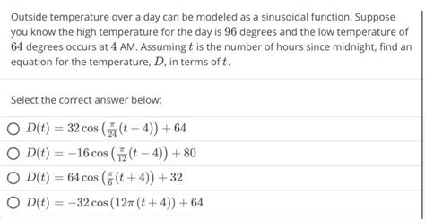 Solved Outside Temperature Over A Day Can Be Modeled As A