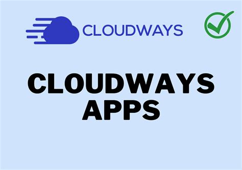 cloudways apps what s new avoid this ones medium