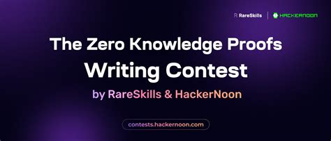 the zero knowledge proofs writing contest winner announced hackernoon