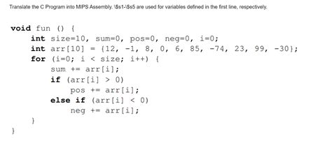 Solved Translate The C Program Into Mips Assembly 1s1−1s5
