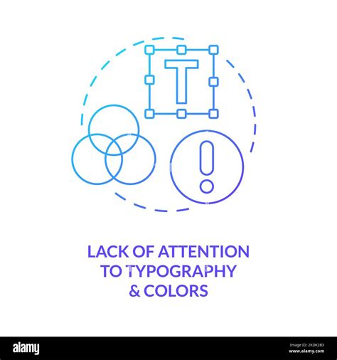 Typography And Colors Importance Ignore Blue Gradient Concept Icon Stock Vector Image And Art Alamy