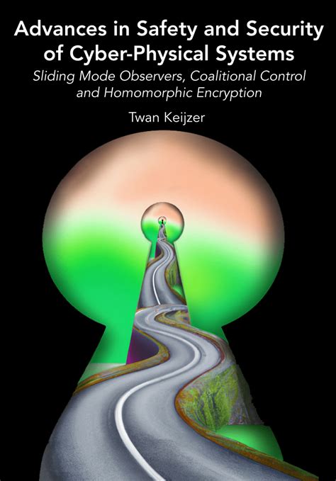 Pdf Advances In Safety And Security Of Cyber Physical Systems Sliding Mode Observers