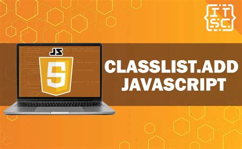 Adding Classes To HTML Elements With JavaScript S ClassList Add