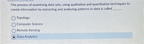 solved the process of examining data sets using qualitative