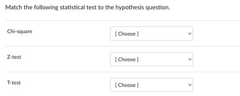 Solved Match The Following Statistical Test To The Chegg
