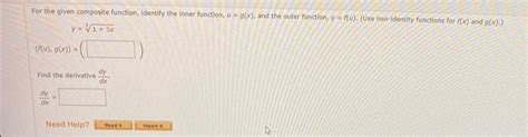 Solved For The Glven Composite Function Identify The Inner