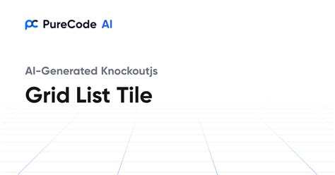 Implement Knockoutjs Grid List Tile Fast Using Ai