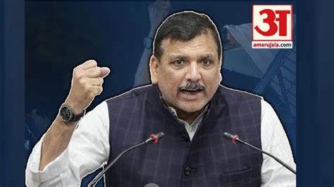 Aap Mp Sanjay Singh Asked For Time To Surrender In Mp Mla Court Amar Ujala Hindi News Live