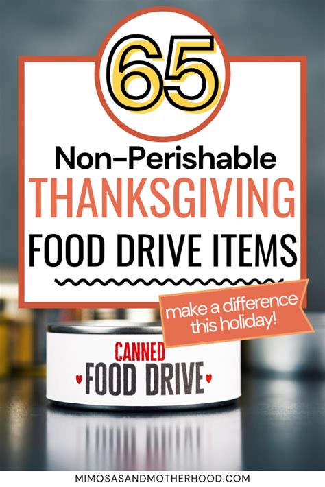 65 Non Perishable Foods For A Thanksgiving Food Drive Mimosas