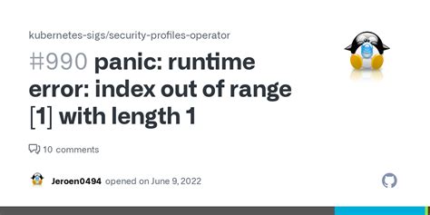 Panic Runtime Error Index Out Of Range With Length Issue Kubernetes Sigs