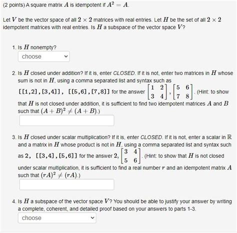 solved 2 points a square matrix a is idempotent if a2 a