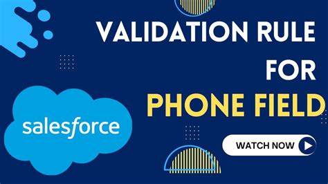 Validation Rule For Phone Number Field In Salesforce Salesforce Validation Rule For Phone