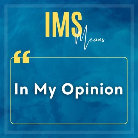 IMS Meaning Cool Slangs