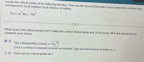 Solved Locate The Critical Points Of The Following Function Chegg