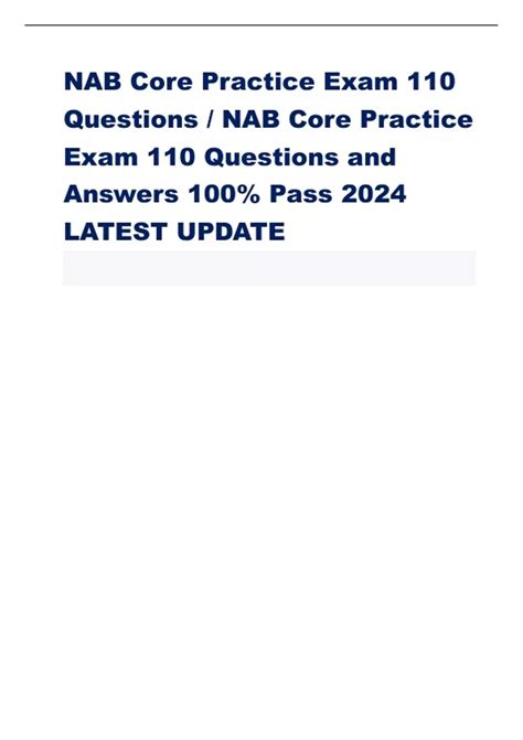 Nab Core Practice Exam 110 Questions Nab Core Practice Exam 110 Questions And Answers 100