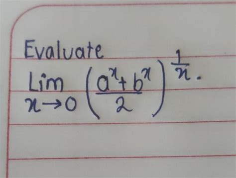 Evaluate Evaluate Limx→0 2ax Bx X1 Filo