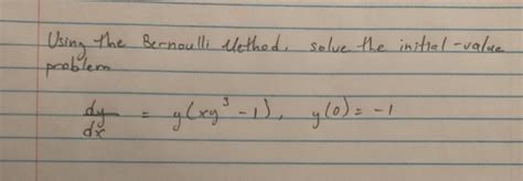 solved using the bernoulli method solve the initial value