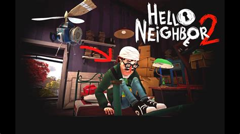 Hello Neighbor 2 All Animations In Third Person Pov Youtube