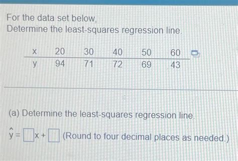 Solved For The Data Set Below Determine The Least Squares Chegg