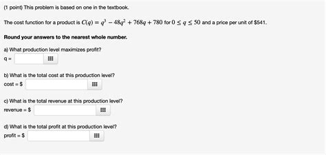 Solved 1 Point This Problem Is Based On One In The Chegg Com