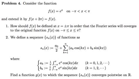 Solved Problem Consider the function f x ex on π x Chegg com
