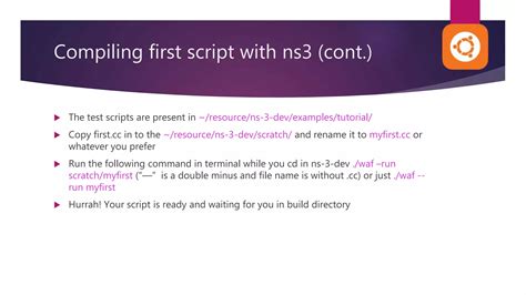 Installation Of Ubuntu Ns3 And Compiling First Ppt