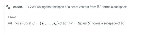 Solved 4 2 3 Proving That The Span Of A Set Of Vectors From Chegg Com