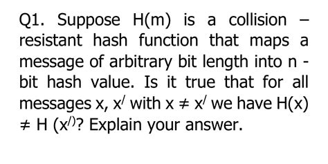 q1 ﻿suppose h m ﻿is a collision resistant hash