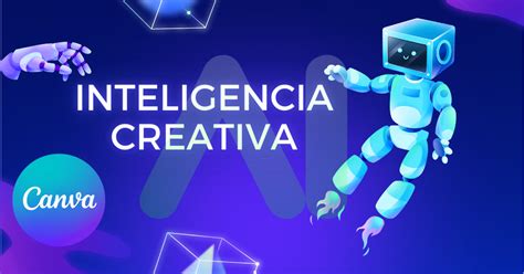 Canva E Inteligencia Artificial Un Salto Al Futuro Del Diseño Gráfico