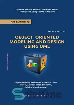 دانلود کتاب Object Oriented Modeling and Design Using UML مدل سازی و طراحی شی گرا با استفاده