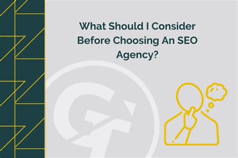 What Should I Consider Before Choosing An Seo Agency Growtraffic