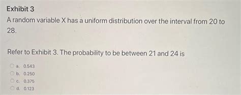 Solved A Random Variable X Has A Uniform Distribution Over
