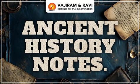 UPSC Ancient History Notes 2025 Topic Wise Download PDF