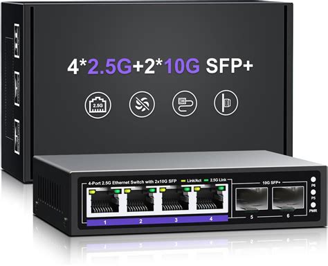 6 Port 2 5g Unmanaged Ethernet Switch 4 X 2 5g Base T Ports 2 X 10g
