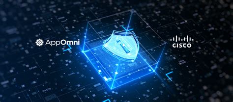 Appomni And Cisco Partner For End To End Zero Trust Security