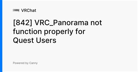 842 Vrcpanorama Not Function Properly For Quest Users Voters Vrchat