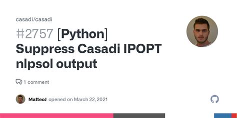 [python] suppress casadi ipopt nlpsol output · issue 2757 · casadi