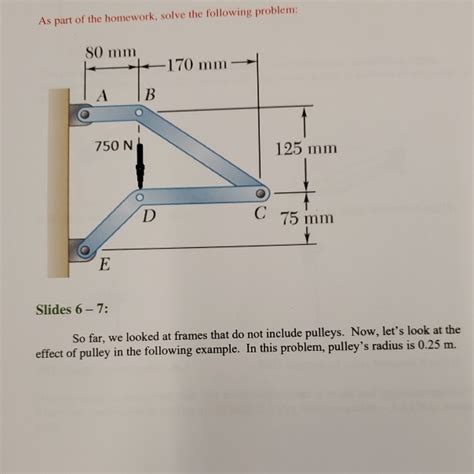 Solved As Part Of The Homework Solve The Above Problem Chegg Com