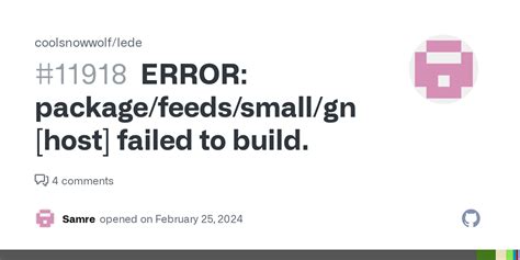 Error Packagefeedssmallgn Host Failed To Build · Issue 11918 · Coolsnowwolflede · Github