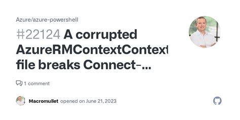 A Corrupted Azurermcontextcontextjson File Breaks Connect Azaccount