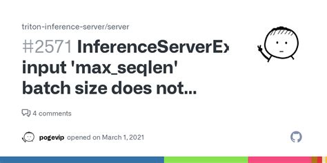 Inferenceserverexception Input Maxseqlen Batch Size Does Not Match