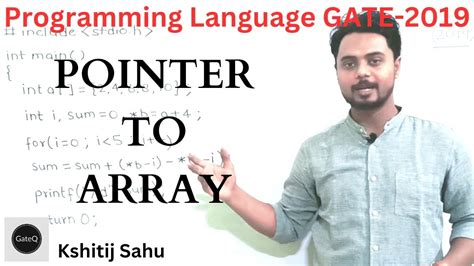 Pointer To Array C Programming Gate Youtube