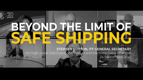 Beyond The Limit Of Safe Shipping Itf General Secretarys Un Address