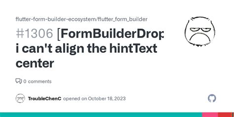 Formbuilderdropdown I Cant Align The Hinttext Center · Issue 1306