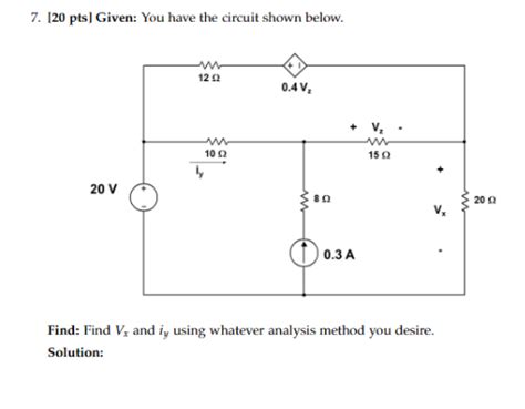 solved 7 [20 pts] given you have the circuit shown below