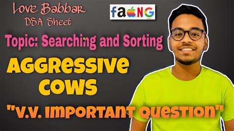 aggressive cows love babbar dsa sheet gfg faang🔥 placement spoj binary search