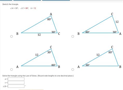 Solved Sketch The Triangle ∠ A30∘ ∠ C80∘ B12 Solve The