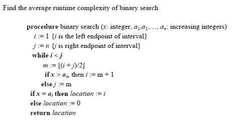Solved Find The Average Runtime Complexity Of Binary Search