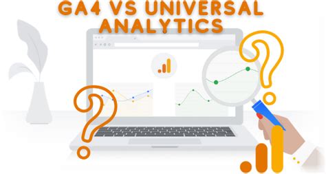 GA4 Vs Universal Analytics GA4 Vs UA Comparison